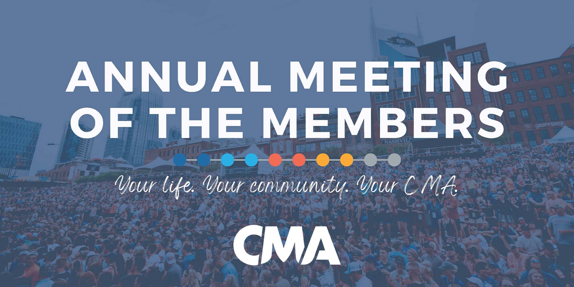 2025 Annual Meeting of the Members – CMA Member