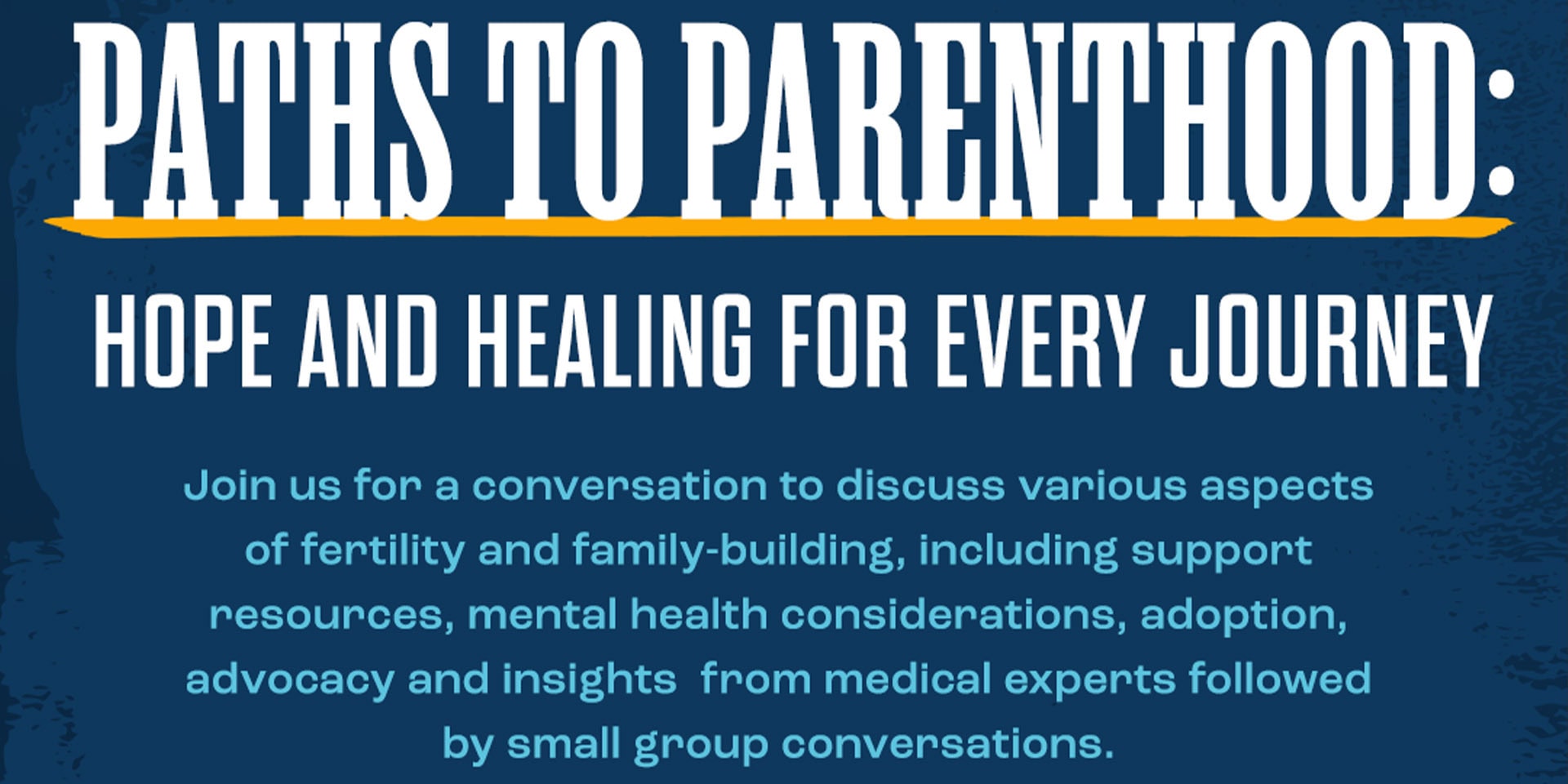 Paths to Parenthood: Hope and Healing for Every Journey – CMA Member