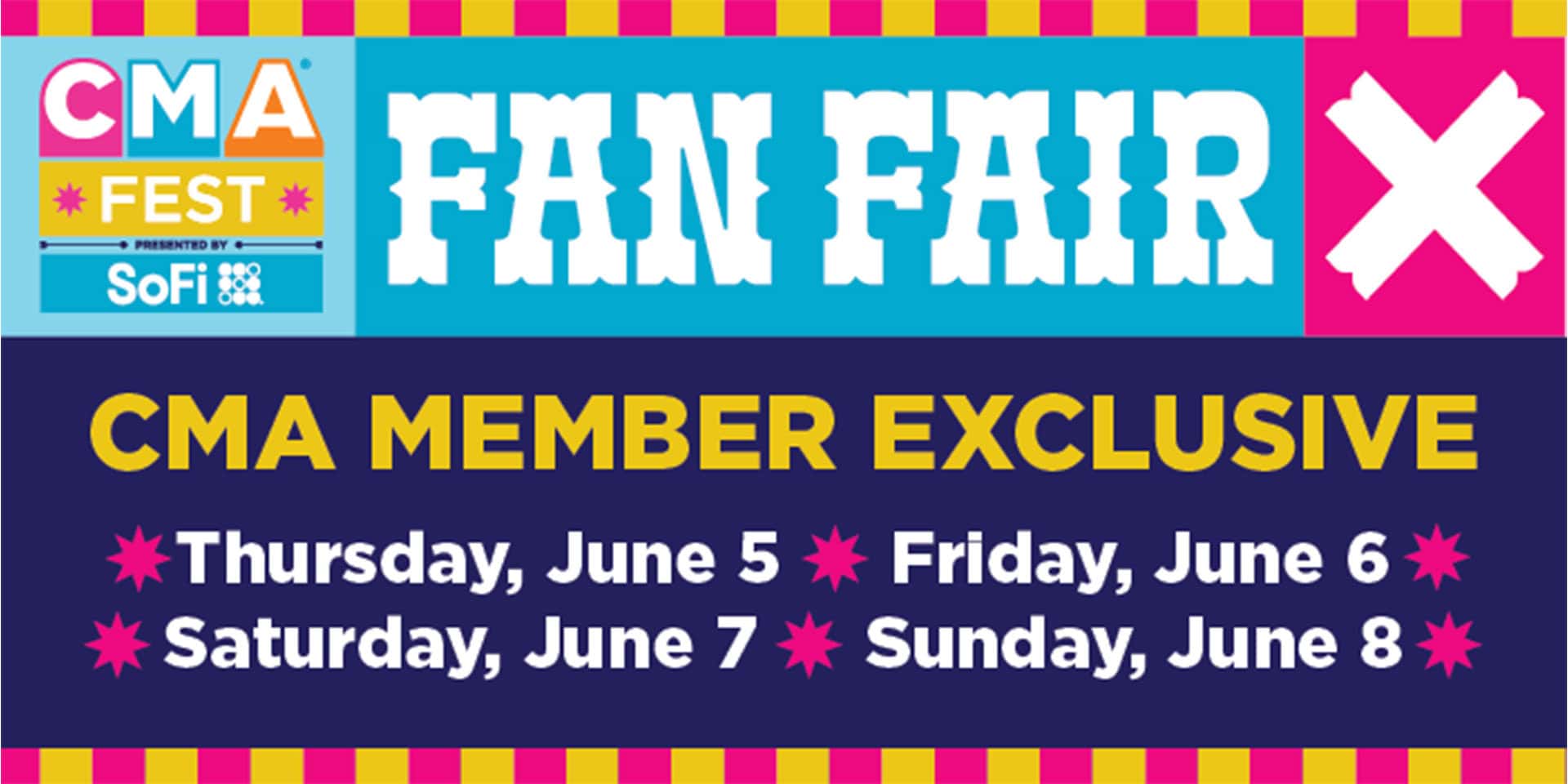 2025 Fan Fair X Member Ticket Offer – CMA Member